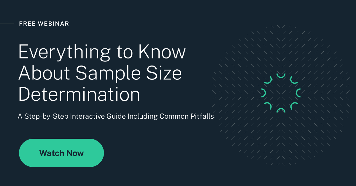 Everything to Know About Sample Size Determination